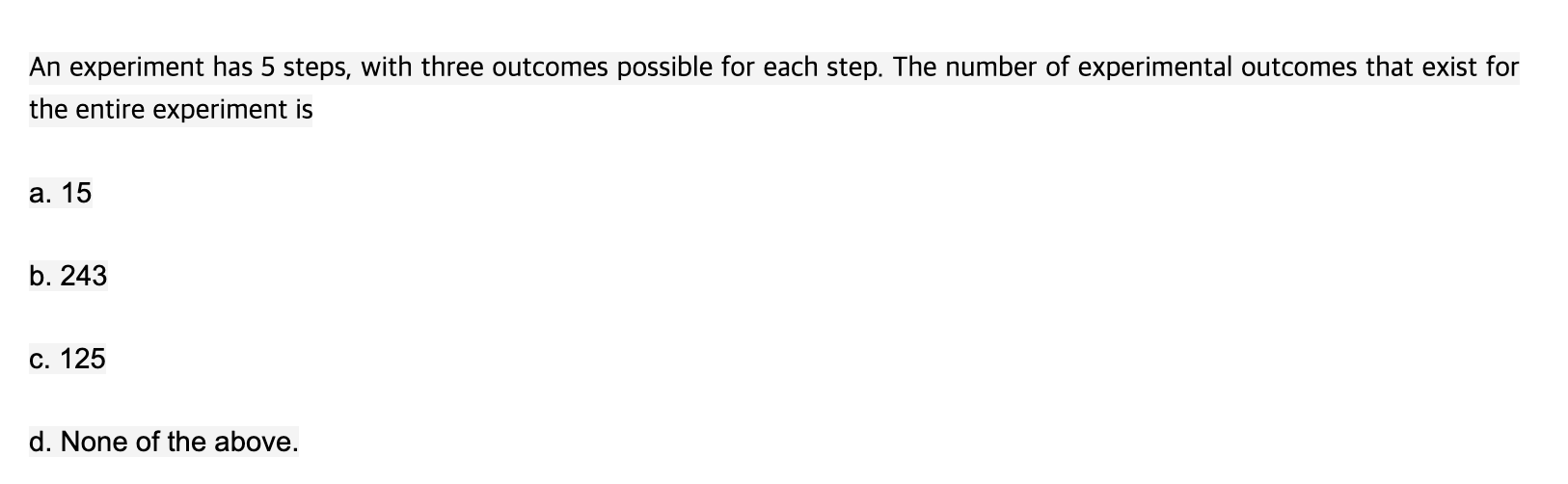 Solved An experiment has 5 steps, with three outcomes | Chegg.com