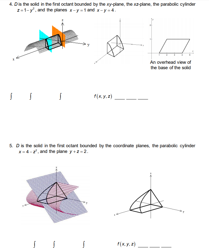 Solved 4. Dis the solid in the first octant bounded by the | Chegg.com