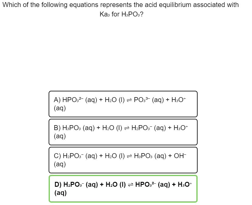Solved Which of the following equations represents the acid | Chegg.com