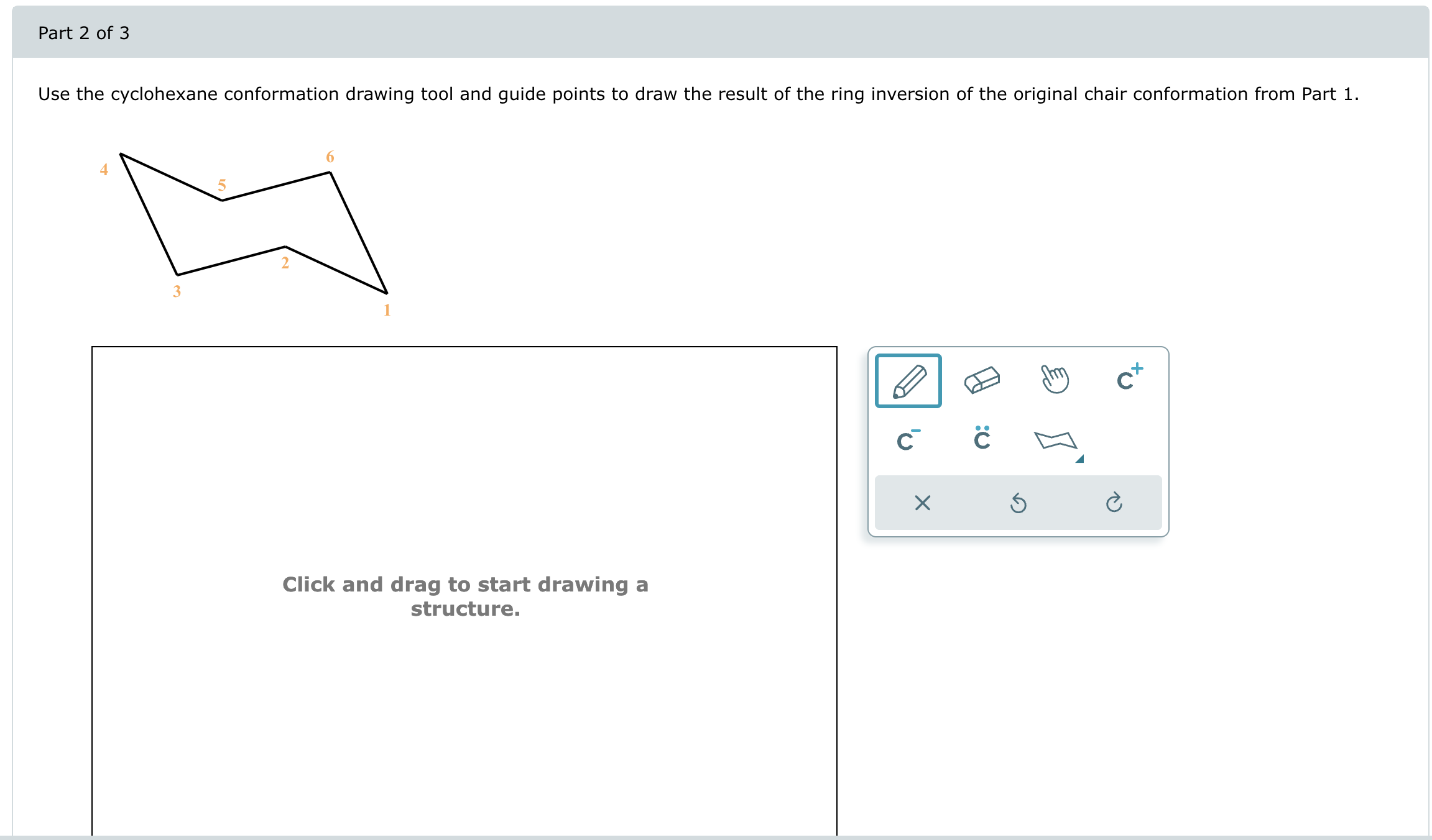 Solved Consider the cyclohexane below. Part: 0 / 3 Part 1 of | Chegg.com