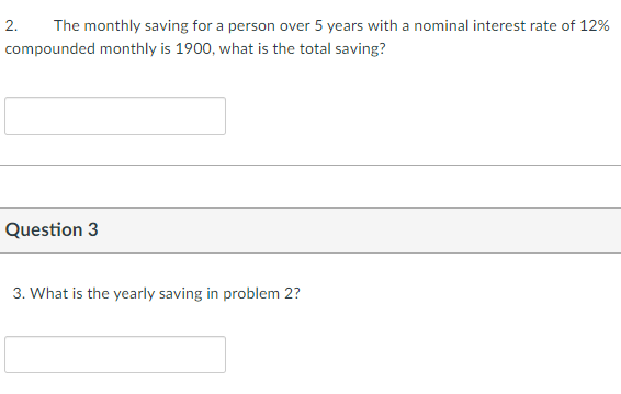Solved 2. The monthly saving for a person over 5 years with | Chegg.com