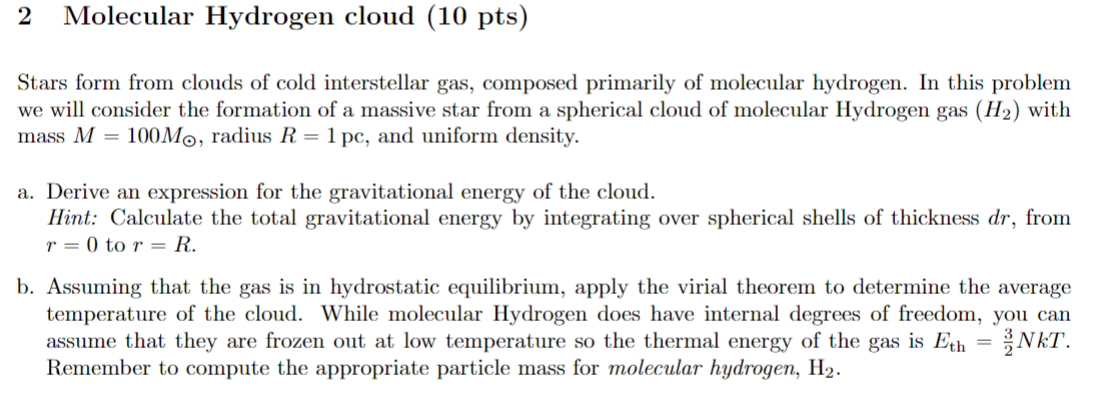 Solved Stars form from clouds of cold interstellar gas, | Chegg.com