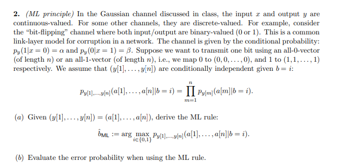 2. (ML principle) In the Gaussian channel discussed | Chegg.com