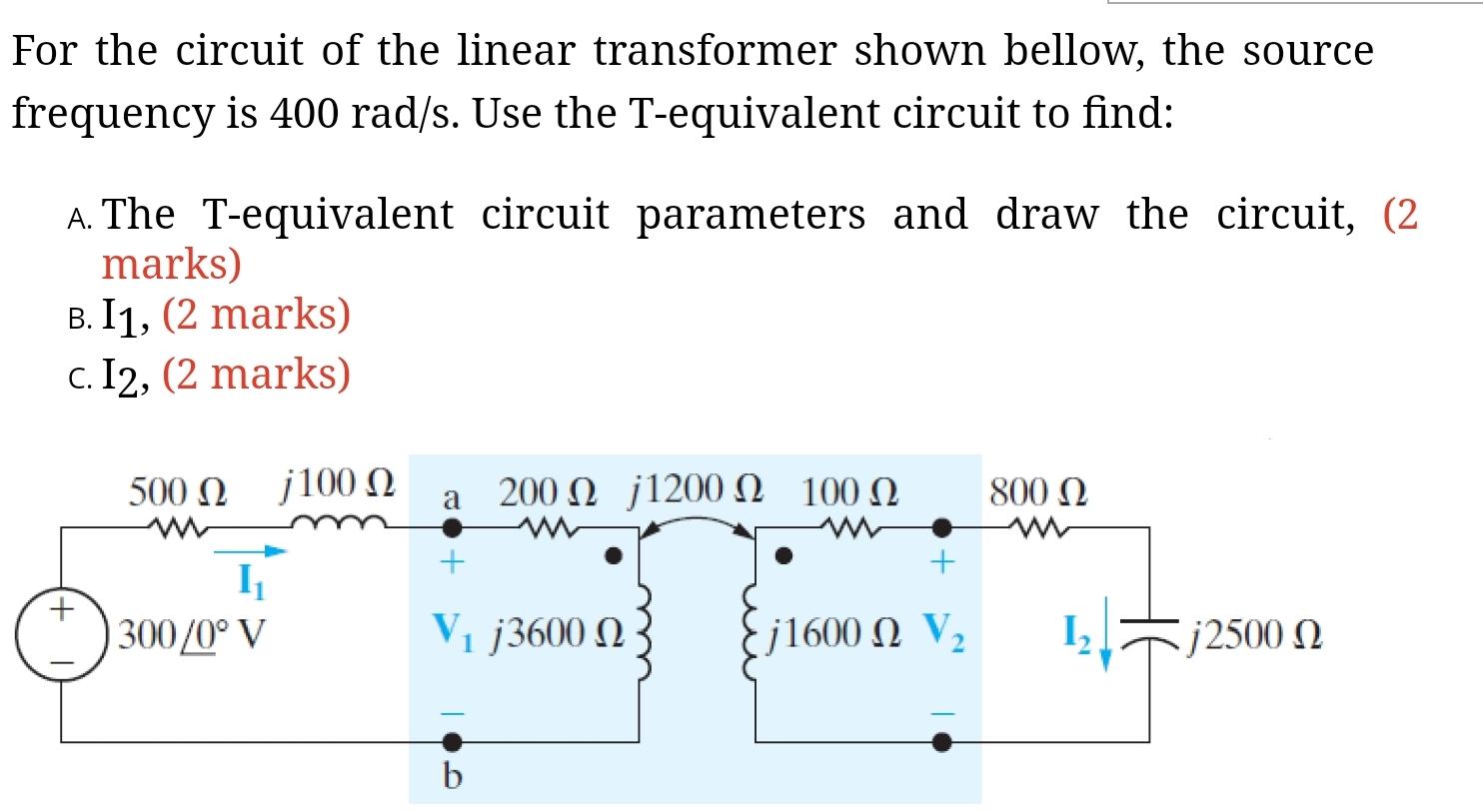 Solved For the circuit of the linear transformer shown | Chegg.com