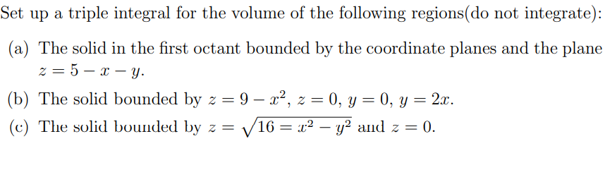 Solved Set up a triple integral for the volume of the | Chegg.com