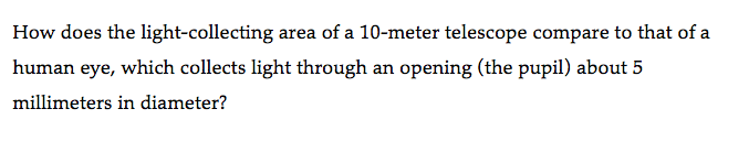 Solved Two Key Telescope Properties The first key property | Chegg.com