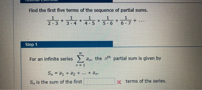 Solved Find the first five terms of the sequence of partial | Chegg.com
