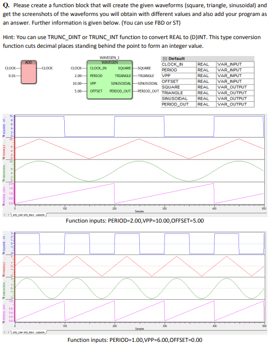 Solved WITH ST LANGUAGE TO WRITE PLC CODE IN PC WORKS | Chegg.com