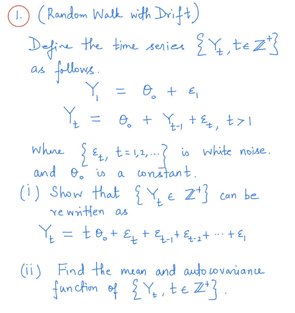 Solved I. Z t } as = o ② (Random Walk with Drift) Define the | Chegg.com