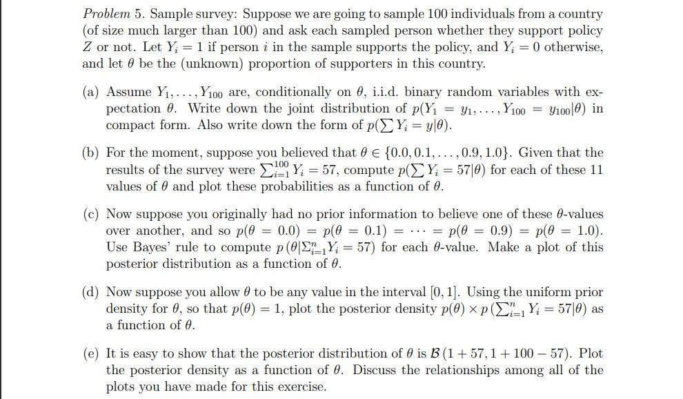 Solved Problem 5. Sample survey: Suppose we are going to | Chegg.com
