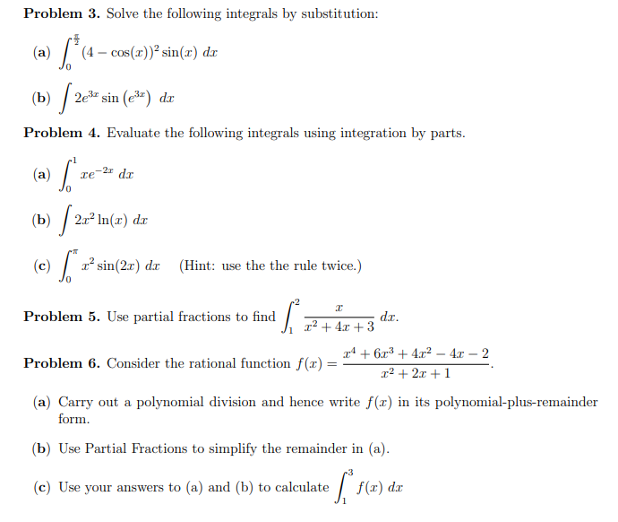 Solved Problem 3. Solve the following integrals by | Chegg.com