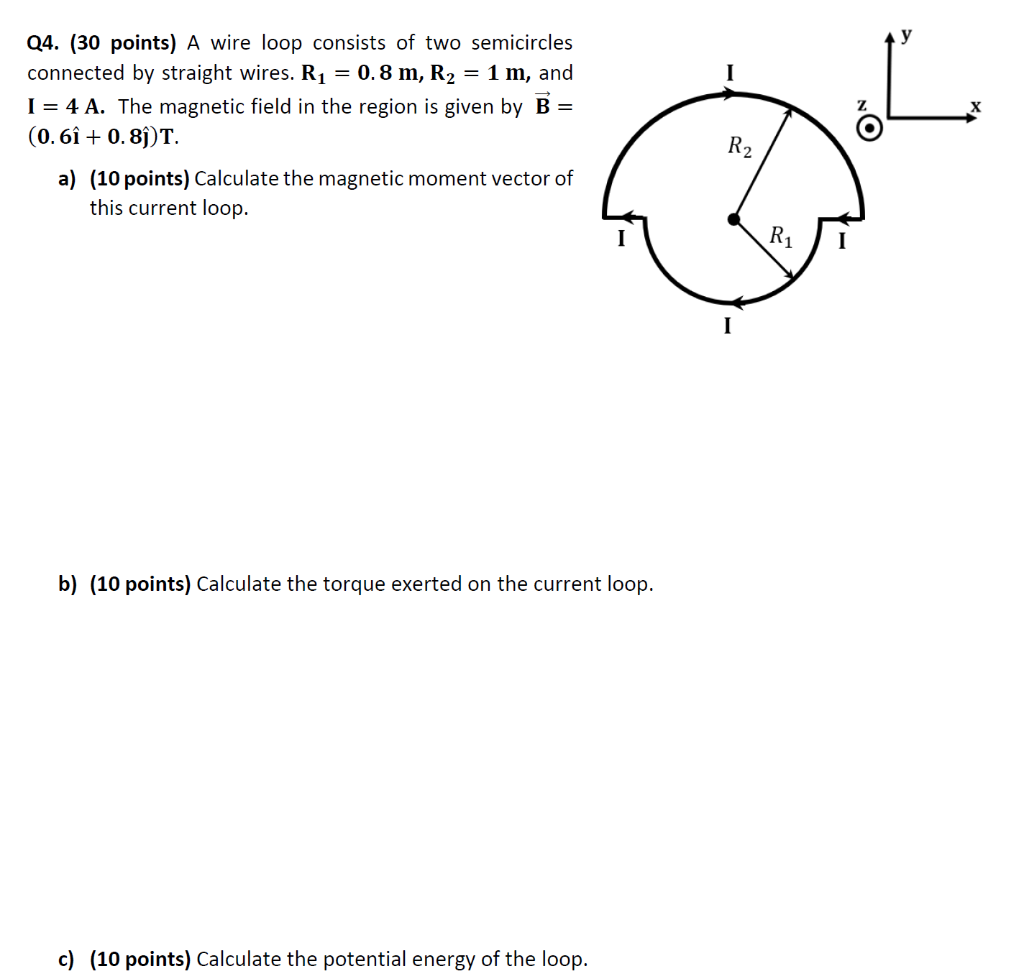 Solved y Q4. (30 points) A wire loop consists of two | Chegg.com