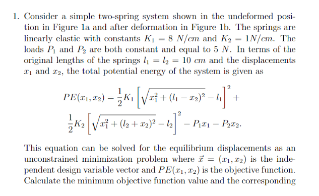 Solved 1. Consider a simple two-spring system shown in the | Chegg.com
