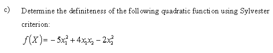 Solved 4. a) Find the stationary points of the following | Chegg.com