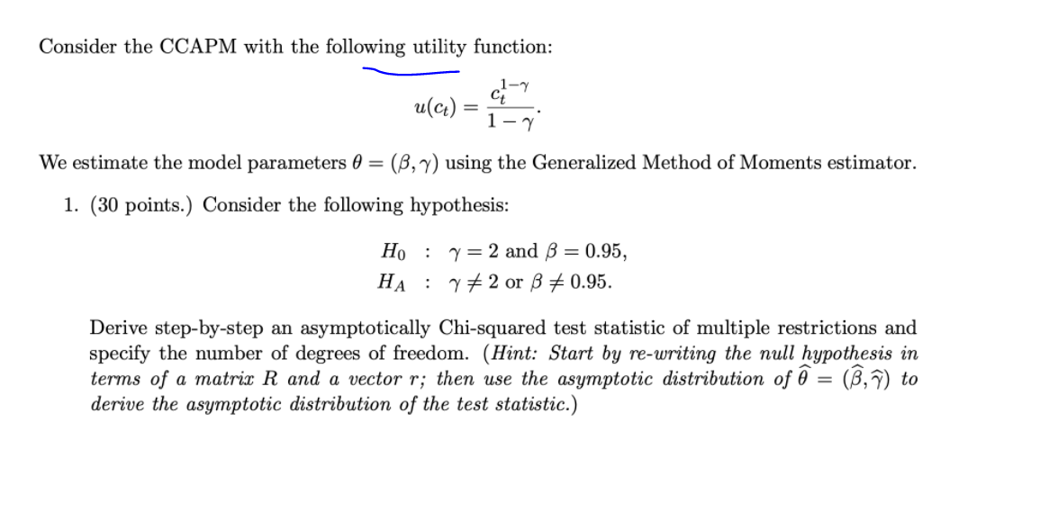 Solved Consider the CCAPM with the following utility | Chegg.com