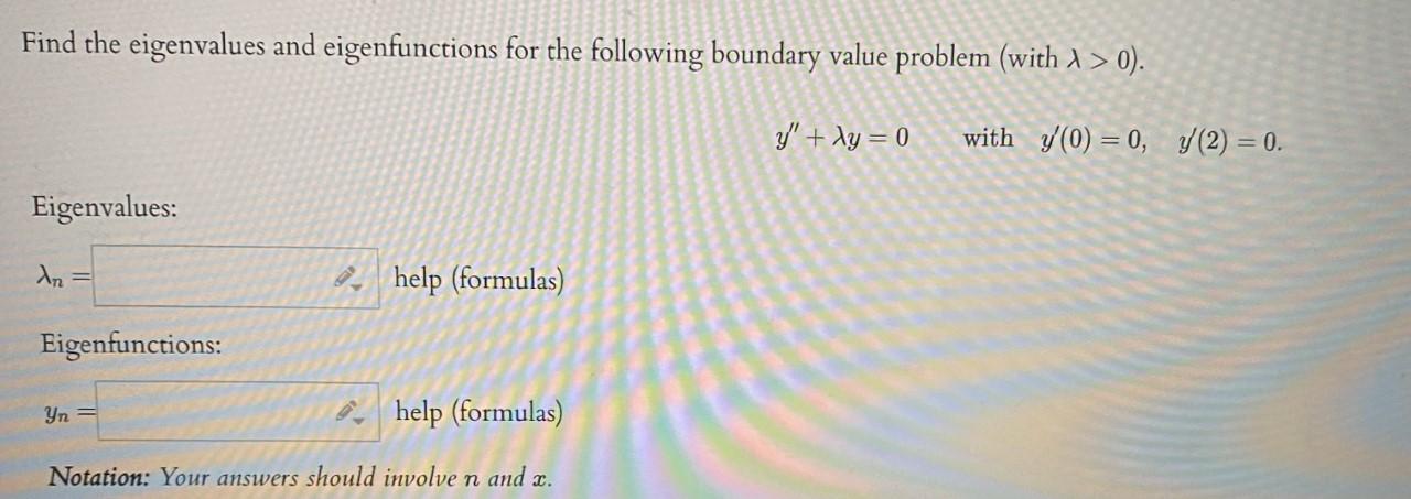 Solved Find the eigenvalues and eigenfunctions for the | Chegg.com