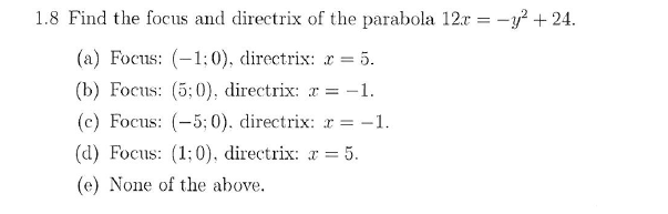 Solved 1.8 Find the focus and directrix of the parabola | Chegg.com