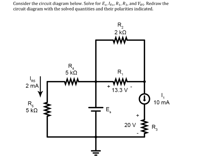 Solved Consider the circuit diagram below. Solve for | Chegg.com