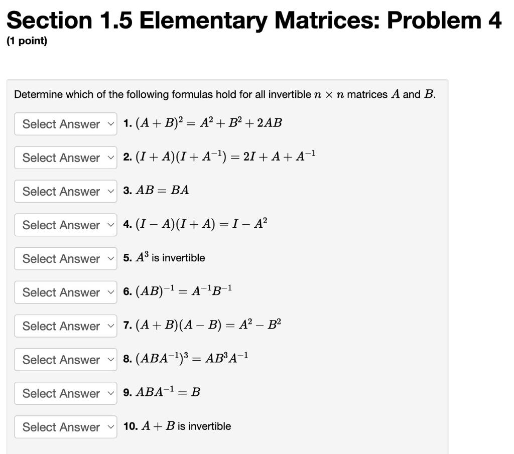 Solved Section 1.5 Elementary Matrices: Problem 4 (1 point) | Chegg.com