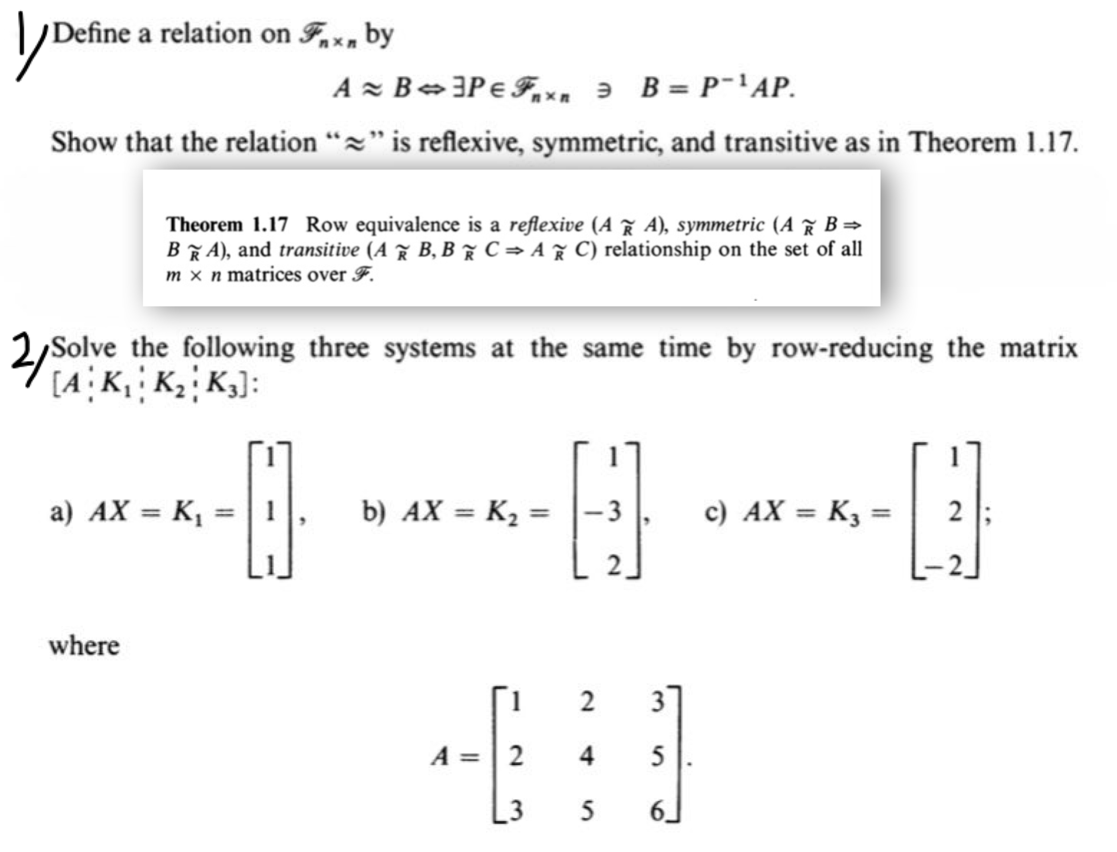 Solved 1/Define a relation on Fn×n by A≈B⇔∃P∈Fn×n∋B=P−1AP. | Chegg.com