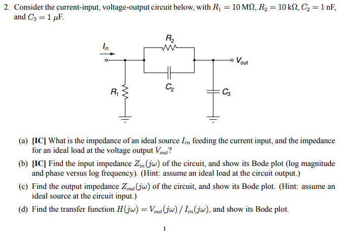 Solved 2. Consider the current-input voltage-output circuit | Chegg.com