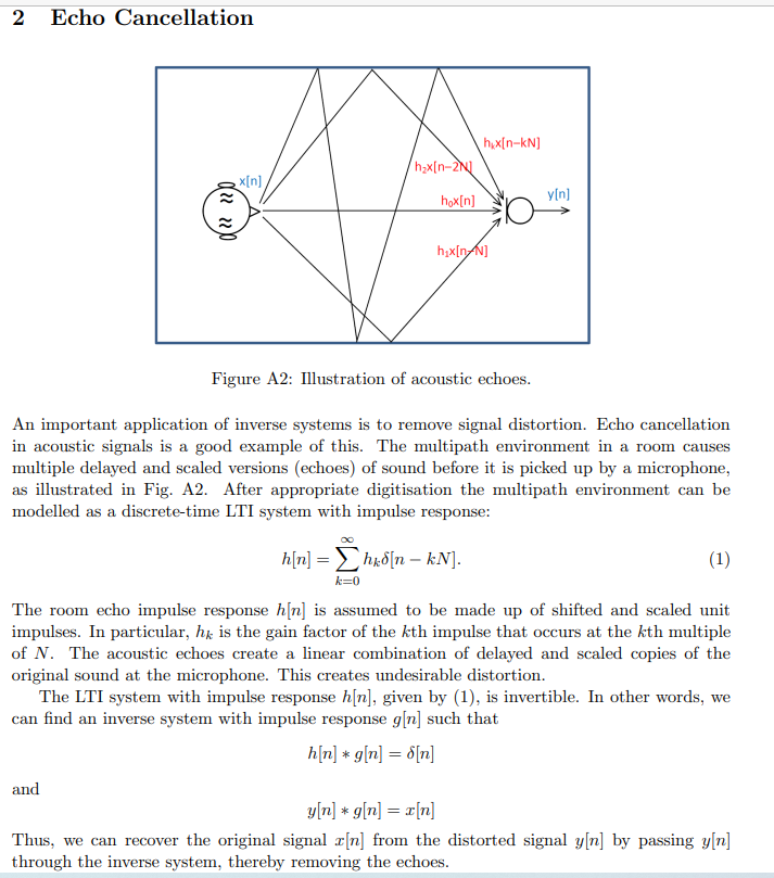 [Solved]: 2 Echo Cancellation Figure A2: Illustration of a