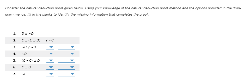 Solved Consider the natural deduction proof given below. | Chegg.com Solved Consider the natural deduction proof given below. | Chegg.com