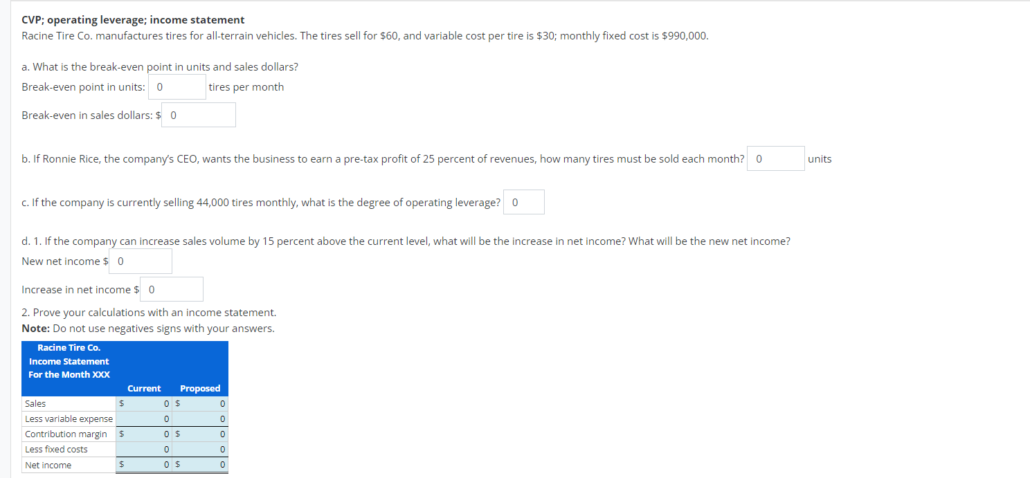 Solved CVP; operating leverage; income statement Racine Tire | Chegg.com