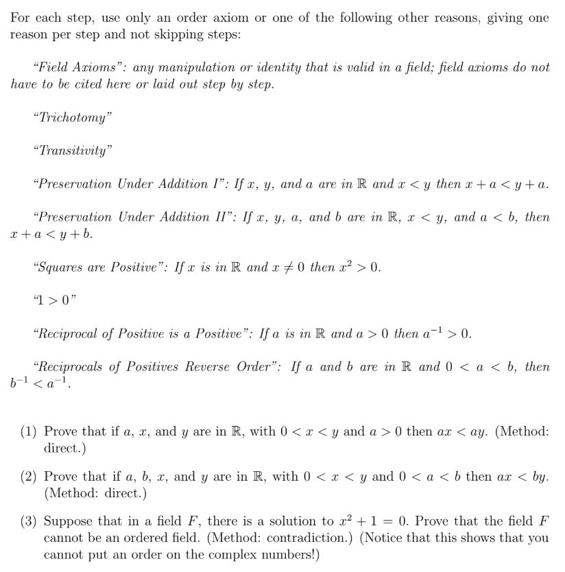 Solved For each step, use only an order axiom or one of the | Chegg.com