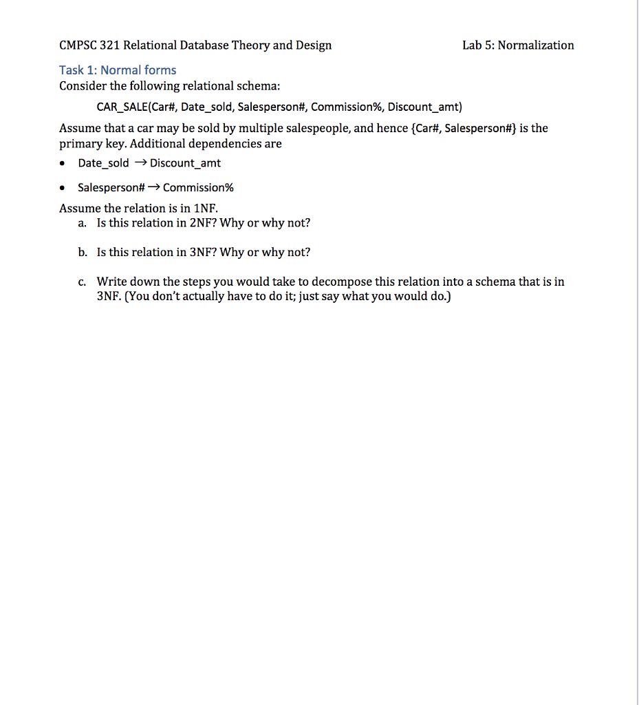 Solved CMPSC 321 Relational Database Theory and Design Task | Chegg.com Solved CMPSC 321 Relational Database Theory and Design Task | Chegg.com