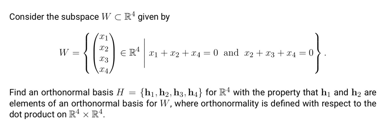 Solved Consider the subspace W C R4 given by X1 X2 W = ER4 | Chegg.com
