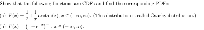 Solved 1 Show that the following functions are CDFs and find | Chegg.com