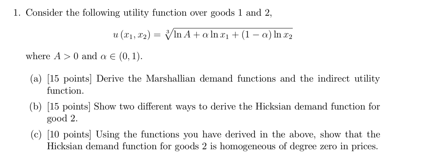 Solved 1. Consider the following utility function over goods | Chegg.com