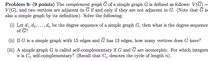 Solved Problem 6: (9 points) The complement graph G of a | Chegg.com