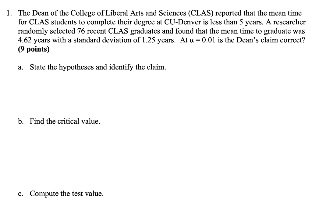 Solved 1. The Dean of the College of Liberal Arts and | Chegg.com