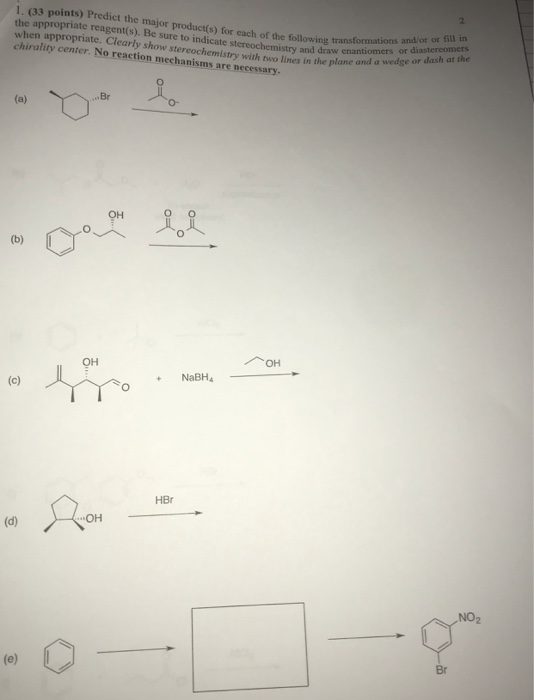Solved 1. (33 points) Predict the major product(s) for each | Chegg.com