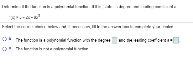 Solved Determine if the function is a polynomial function. | Chegg.com