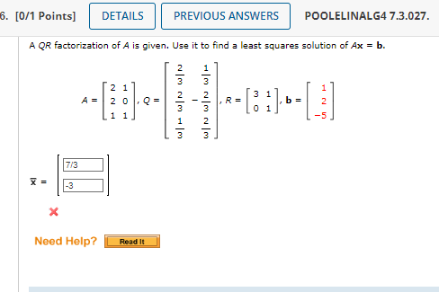 Solved A QR factorization of A is given. Use it to find a | Chegg.com
