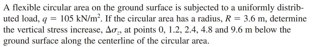 Solved A flexible circular area on the ground surface is | Chegg.com