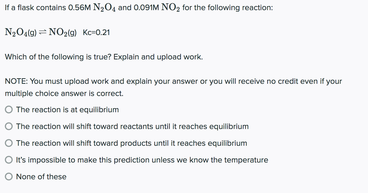 Solved If a flask contains 0.56M N2O4 and 0.091M NO2 for the | Chegg.com