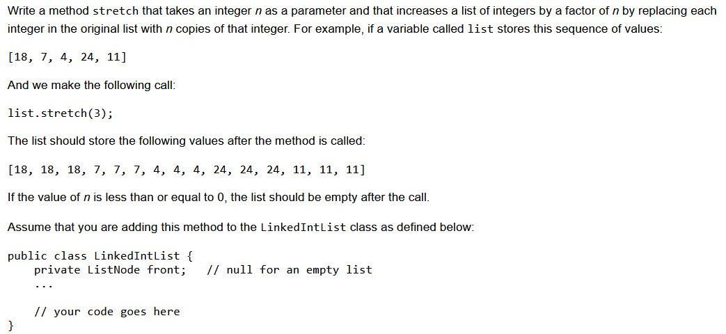 Solved Write a method stretch that takes an integer n as a | Chegg.com