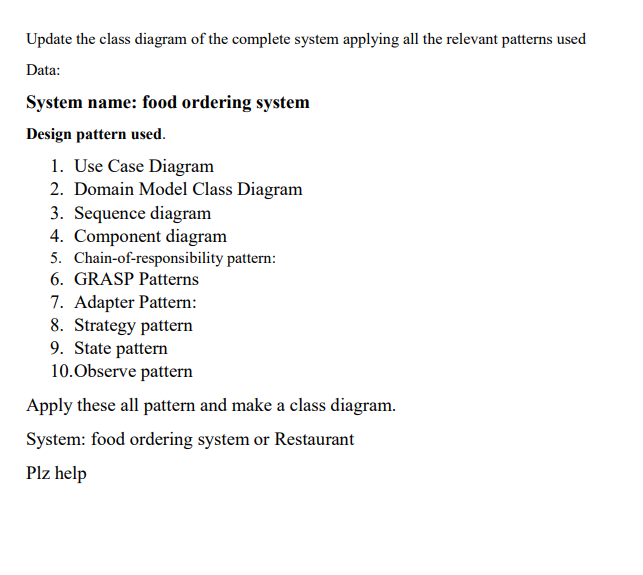 Solved Update the class diagram of the complete system | Chegg.com