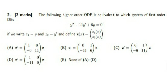 Solved 2. [2 marks] DES The following higher order ODE is | Chegg.com