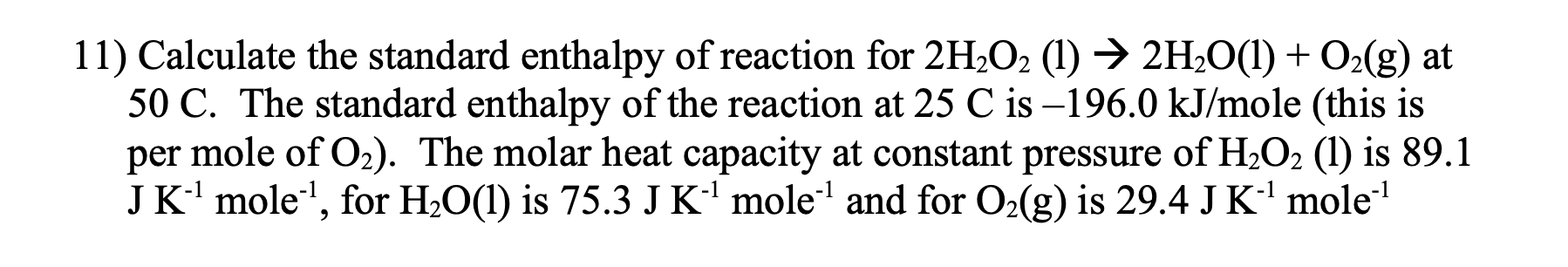 Solved 1) Calculate the standard enthalpy of reaction for | Chegg.com