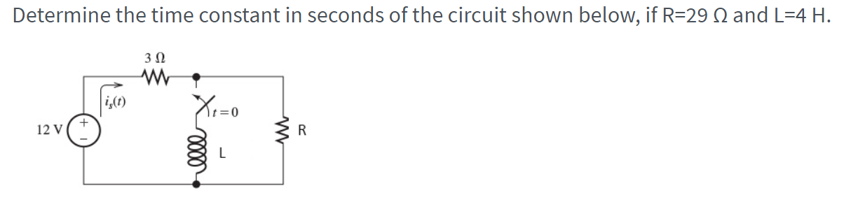 Solved Determine the time constant in seconds of the circuit | Chegg.com