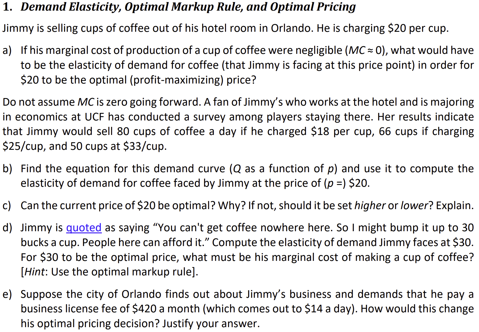 Solved 1. Demand Elasticity, Optimal Markup Rule, and | Chegg.com