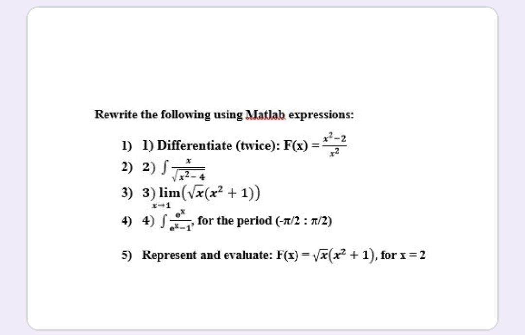 Solved Rewrite the following using Matlab expressions: 1) 1) | Chegg.com