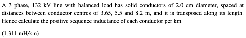 Solved A 3 phase, 132 kV line with balanced load has solid | Chegg.com