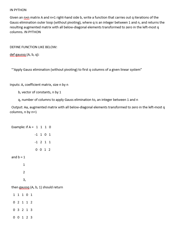 Solved IN PYTHON Given an n×n matrix A and n×1 right-hand | Chegg.com