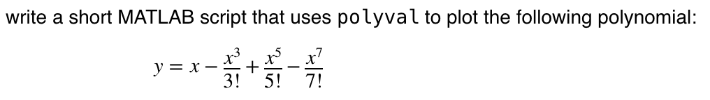 Solved Write A Short Matlab Script That Uses Polyval To Plot 2457